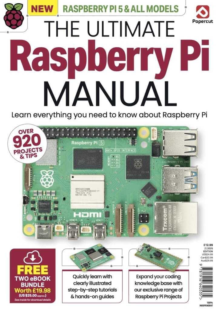 The Ultimate Raspberry Pi Manual - Print Edition 2/2025 - PCL Publications